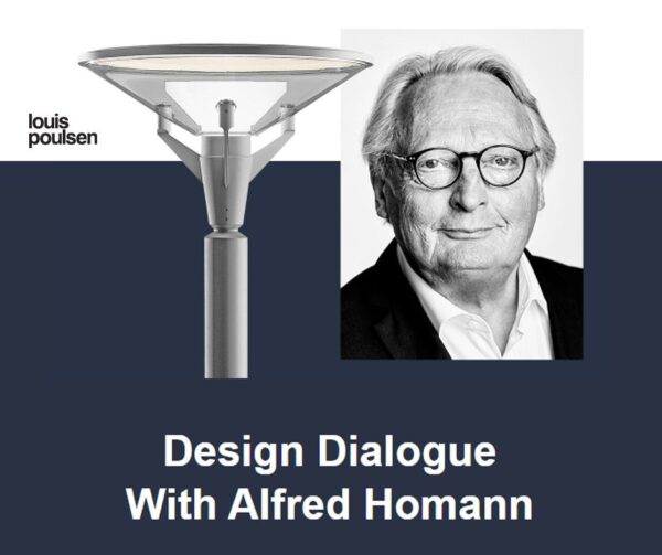 Louis Poulsen Presents a Design Dialogue with Alfred Homann | Helms ...
